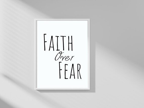 Faith Over Fear Printable Quote Digital Print Printable - Etsy