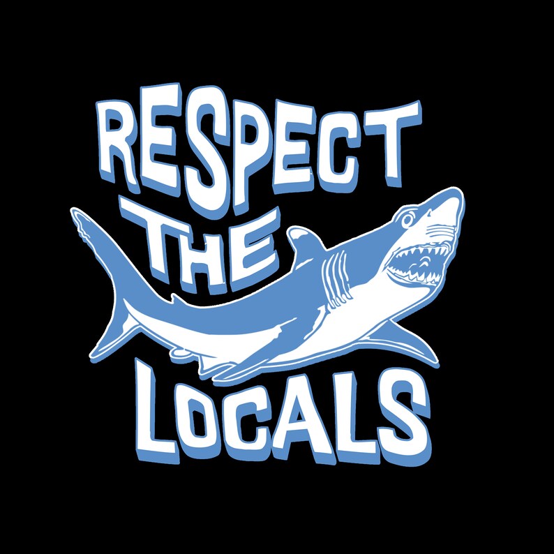 Respect the Locals PNG - Etsy