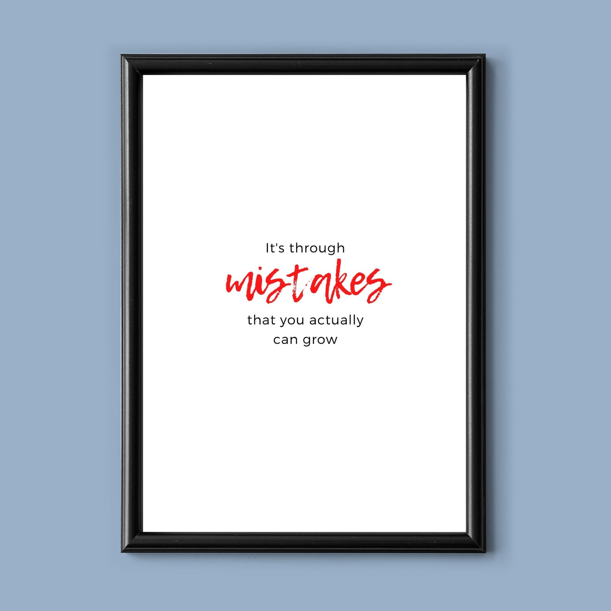 It's Through MISTAKES Printable Inspirational Wall Art, DIGITAL ...