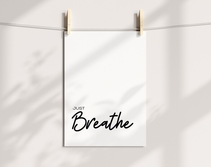 Breathe Neon Sign Art Print, Inspirational Quote, Motivational Wall Art ...