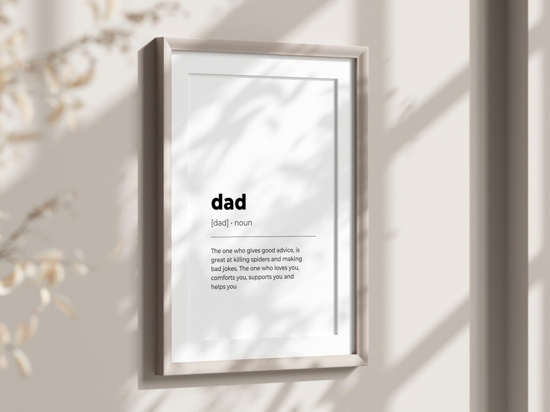 Dad Definition Print, Printable Art, Daddy Pops Papa Father Quote Sign ...