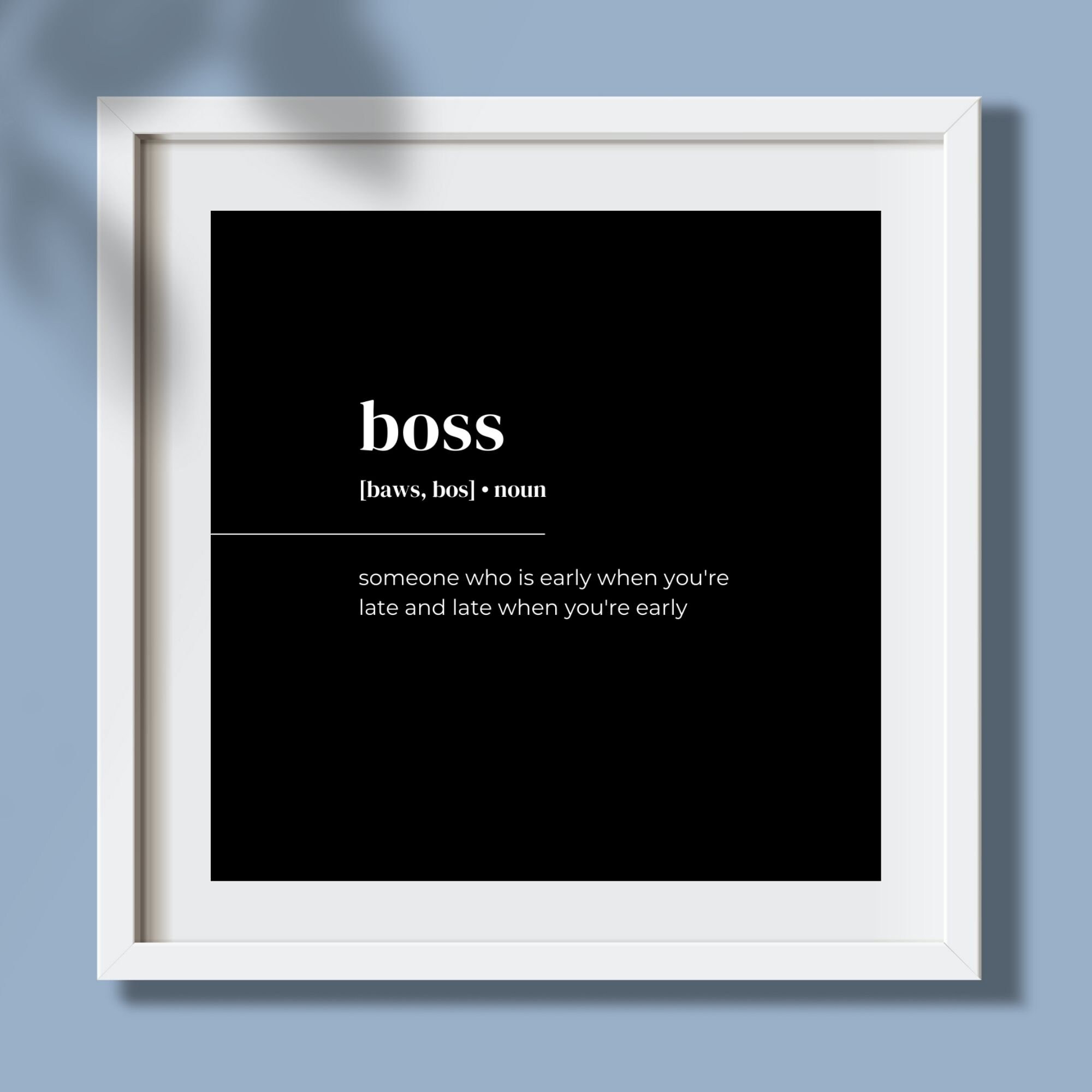 Prints BOSS: Funny Work Dictionary Definition DIGITAL Download Print ...