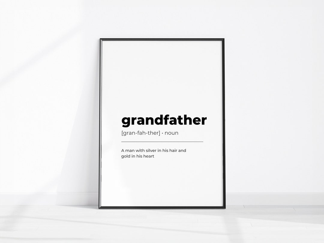 Grandfather Definition, Printable Art, Grandad Grandpa Pops, Fathers ...