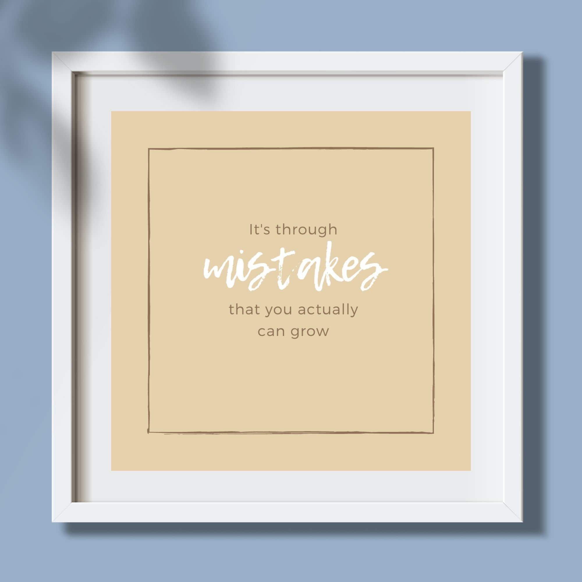It's Through MISTAKES Printable Inspirational Wall Art, DIGITAL ...