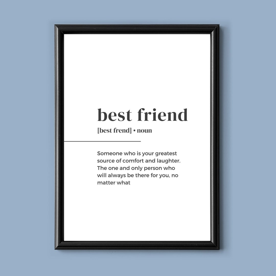 2 Styles BEST FRIEND Definition Print, Friend Gift, Digital Download ...
