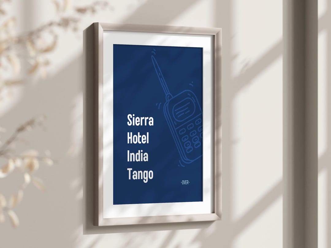 Cheeky Walkie Talkie Wall Art Print, Sierra Hotel India Tango – Over ...