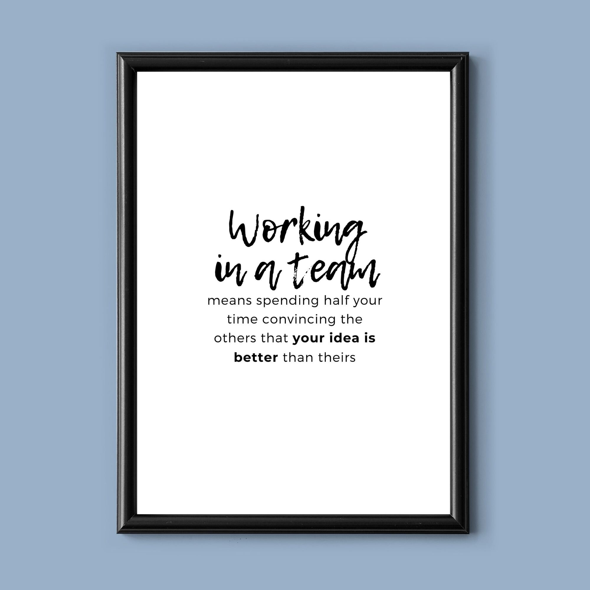 Working in a TEAM: Funny Work Definition PRINTABLE Wall Art, DIGITAL ...