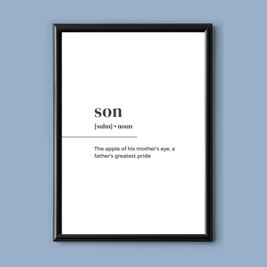SON Gift, Son Definition Print, Family Birthday Gift, Instant Download ...