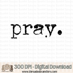 Pray Typography Design | Digital Download | PNG File | Typography PNG ...