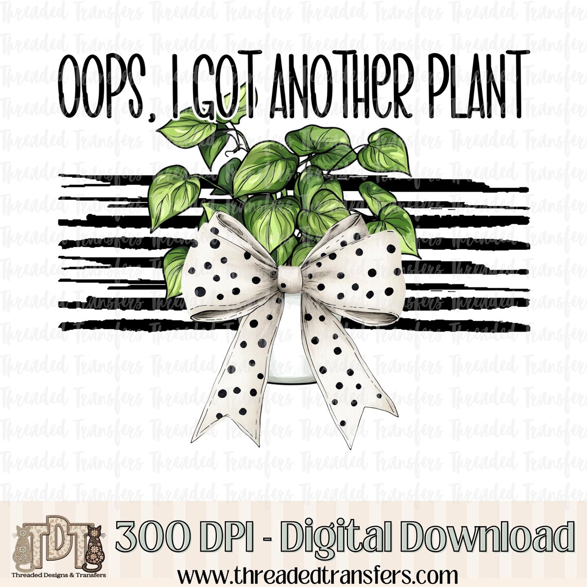 Oops Another Plant Design | Digital Download | PNG File | Snarky Sassy ...