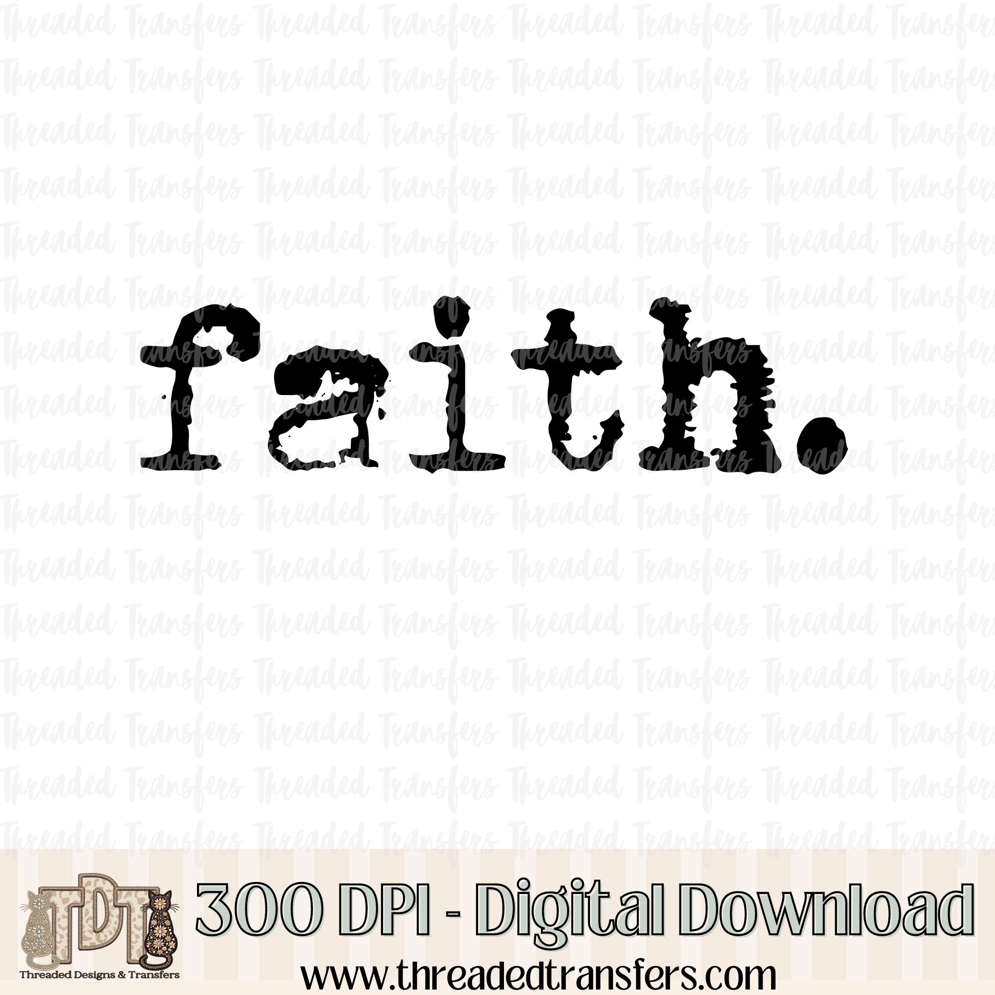 Faith Typography Design Digital Download PNG File Sublimation Design ...