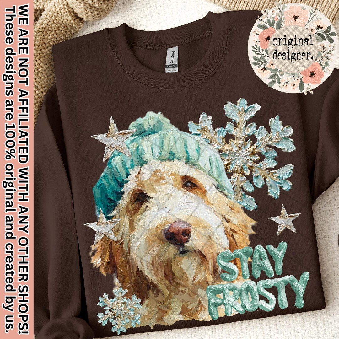 Hand Painted Stay Frosty Labradoodle Design | Digital Download | PNG ...