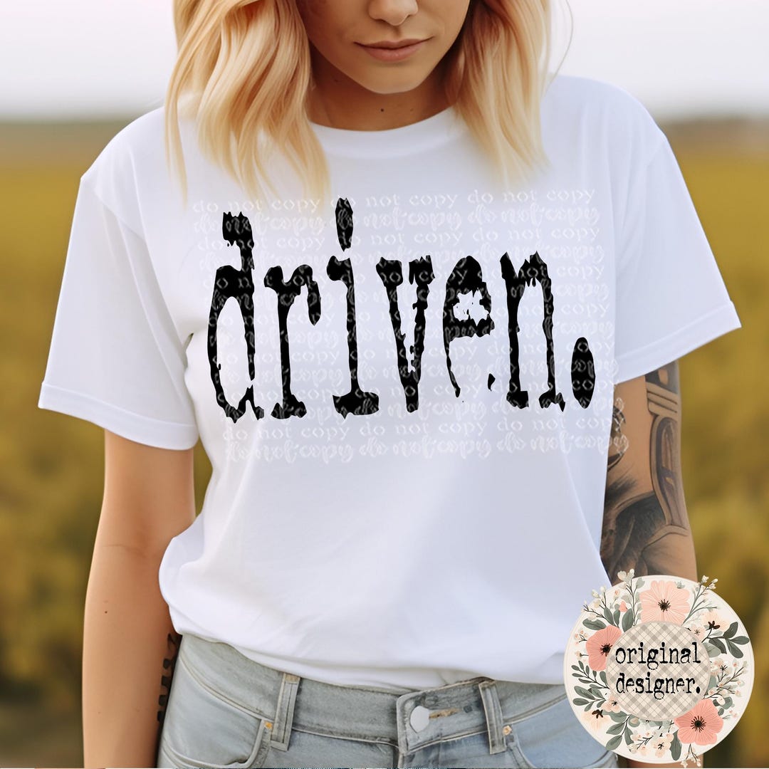 Driven Typography Design | Digital Download | PNG File | Sublimation ...