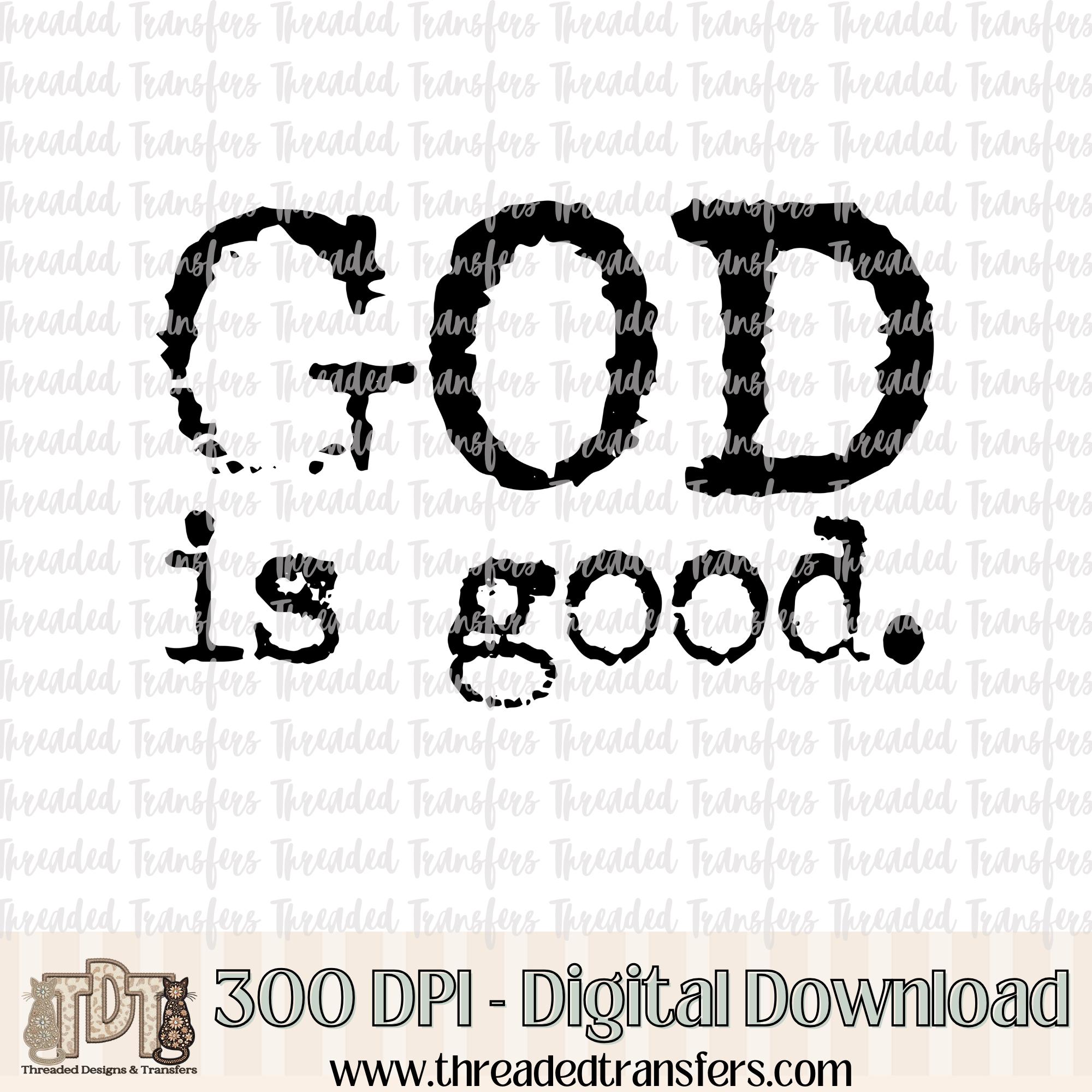 God is Good Design | Digital Download | PNG File | Faith Typography ...