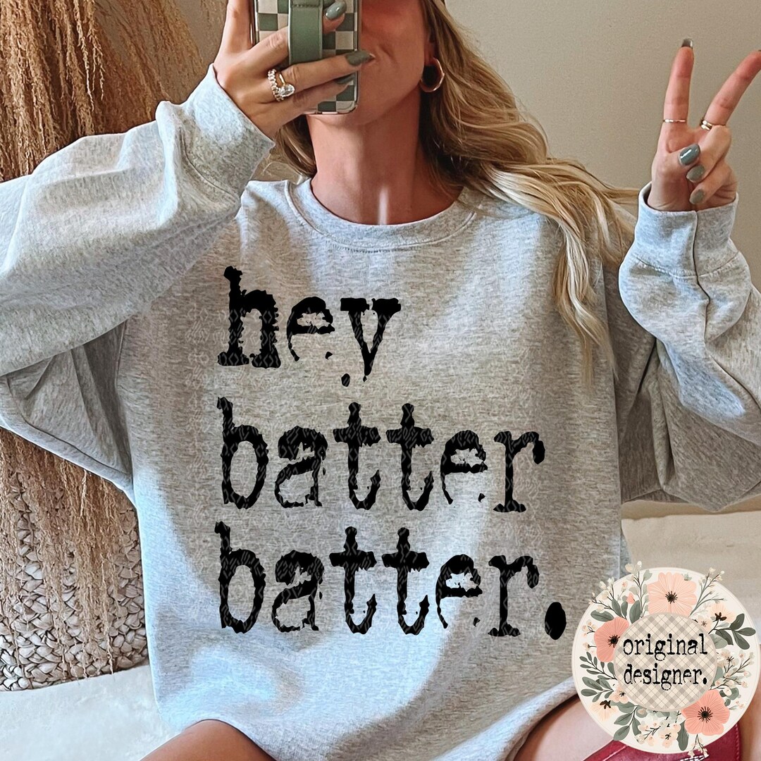 Hey Batter Batter Design | Digital Download | PNG File | Sublimation ...