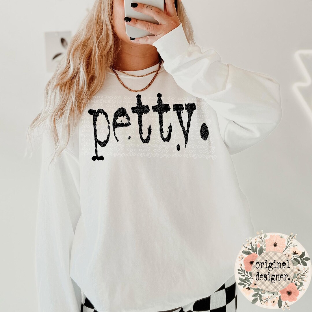 Petty Typography Design | Digital Download | PNG File | Sublimation and ...