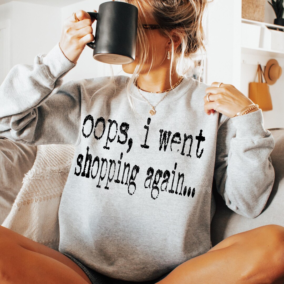 Oops Shopping Again Typography Design Digital Download PNG File ...