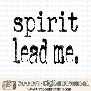 Spirit Lead Me Design | Digital Download | PNG File | Typography PNG ...