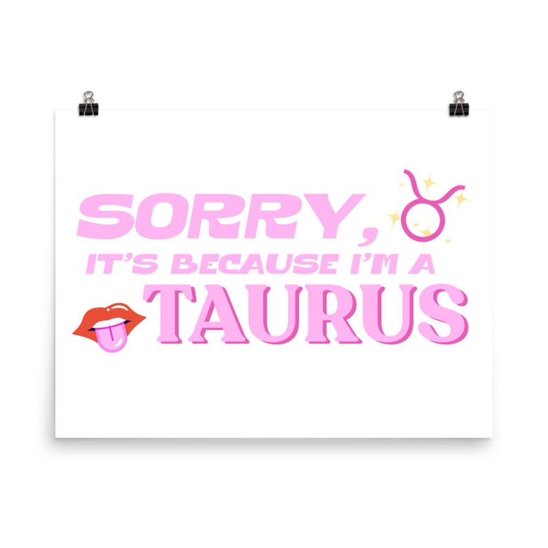 Sorry I'm a Taurus Pink Poster, Astrology Poster, Star Sign Poster ...
