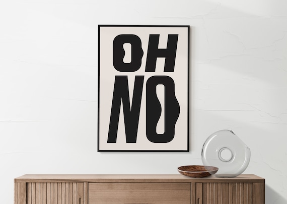Oh No Typography Poster Quirky Funny Quotes Minimal Graphic | Etsy