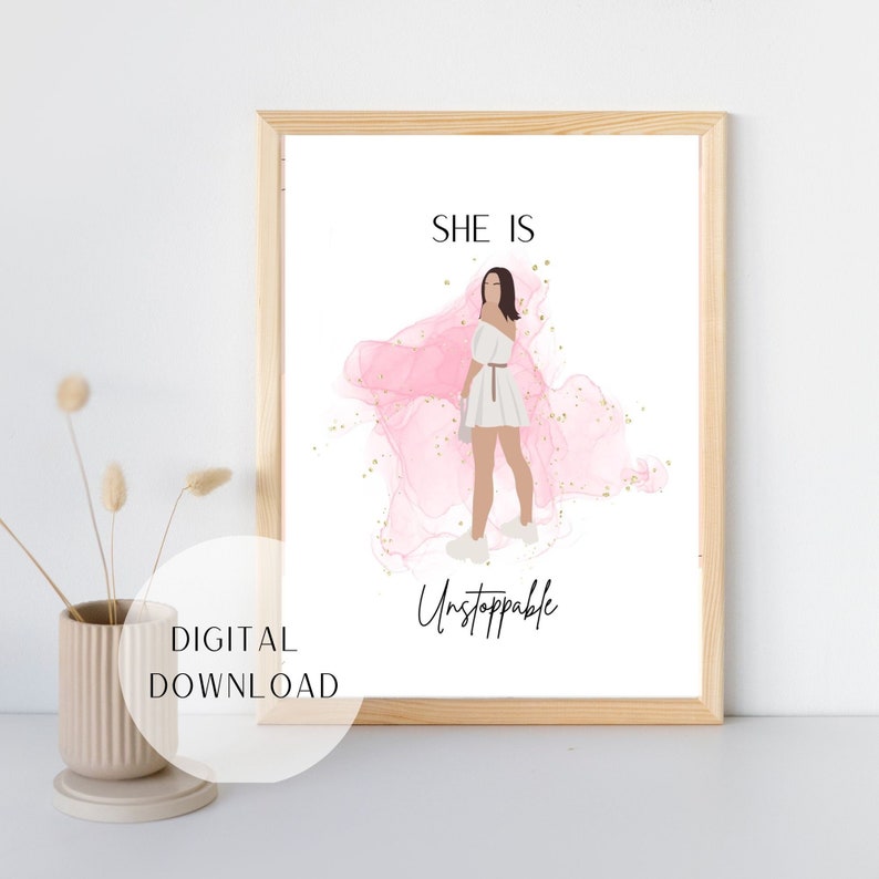 She is Unstoppable Feminine Wall Art Prints for Home and Office Decor ...