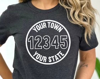 Custom Zip Code T Shirt Hometown City Shirt for Gift Idea for New ...
