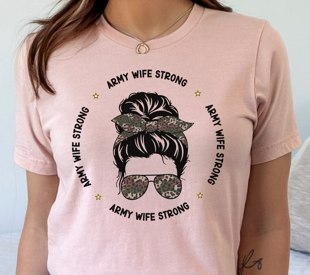 Military Wife Shirt Army Wife Army Ranger Wife Military Wife Veteran ...