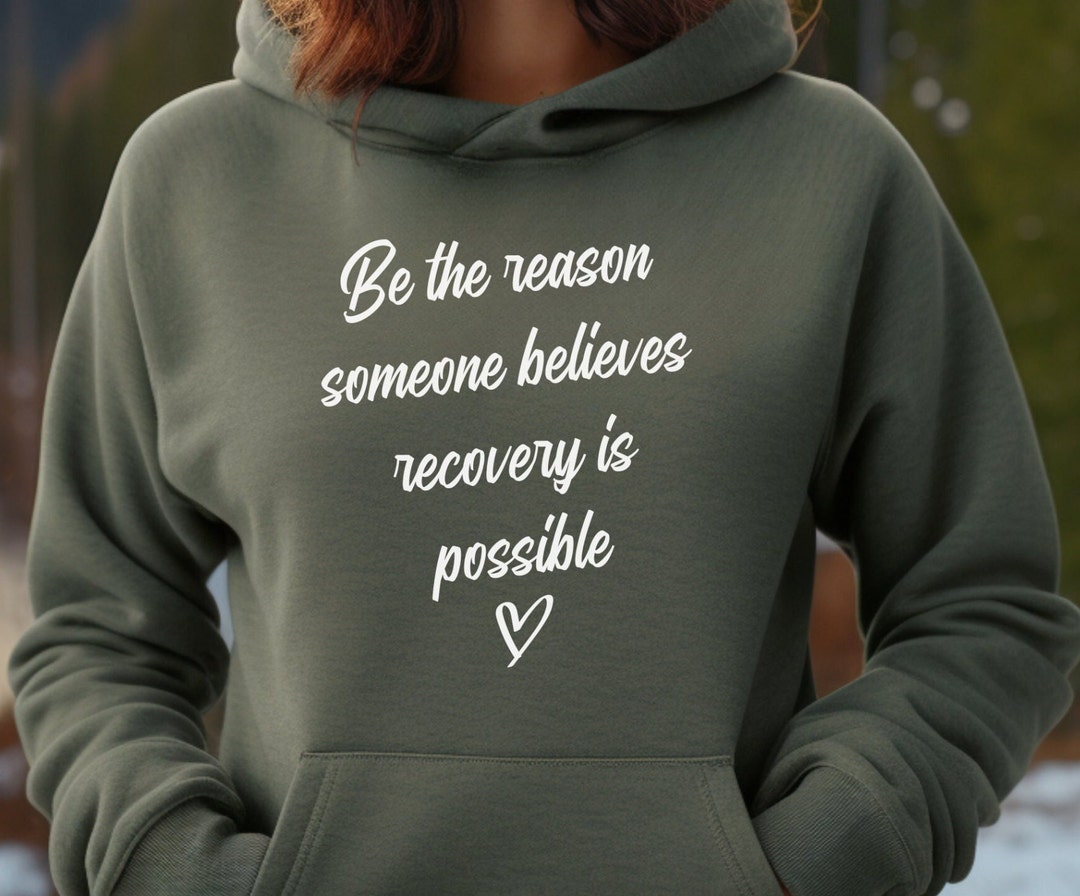 Recovery Motivating Hoodie Recovery Clothes Inspiring Sobriety ...