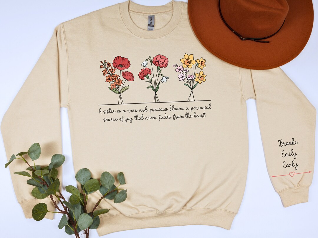 Personalized Sister Sweatshirt With Name on Sleeve Personalized Birth ...