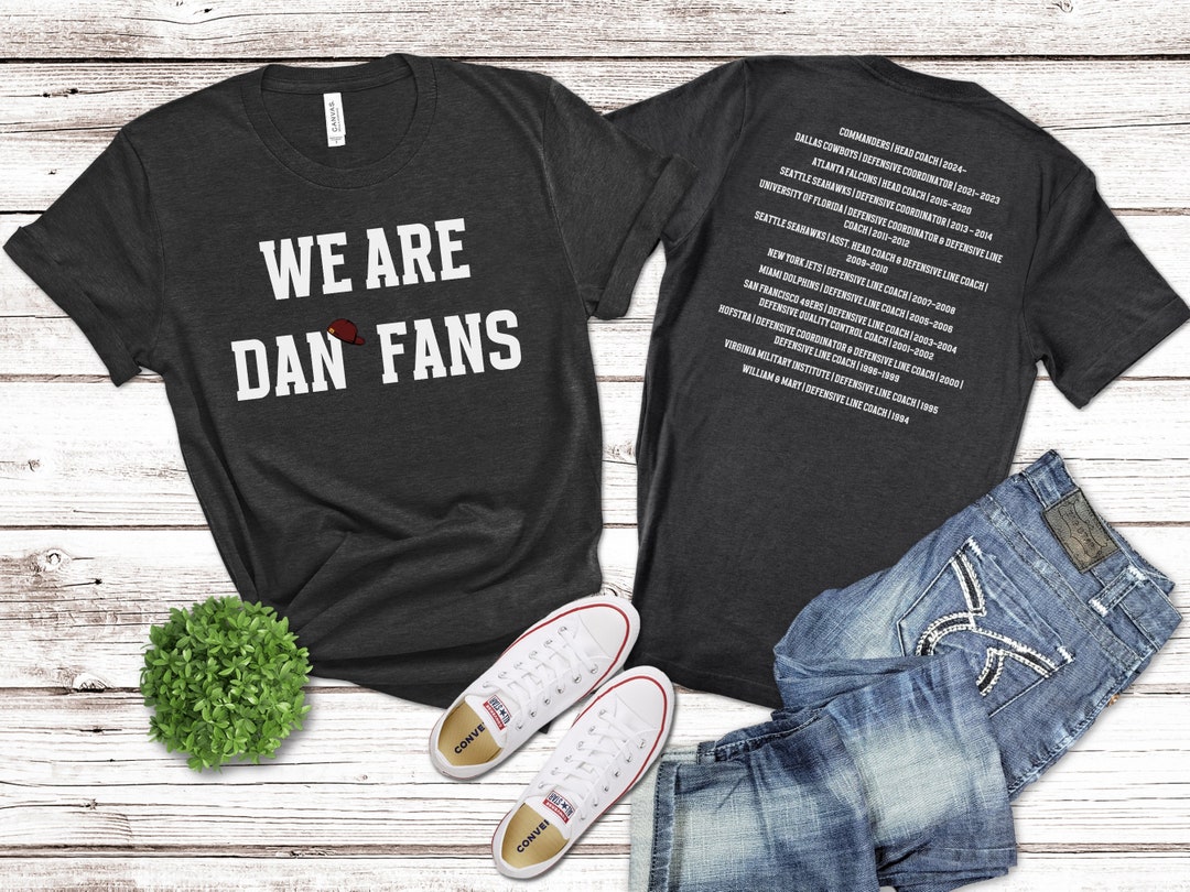 We Are Dan Fans Shirt, Dan Quinn T-shirt, Fox Coach of the Year - Etsy