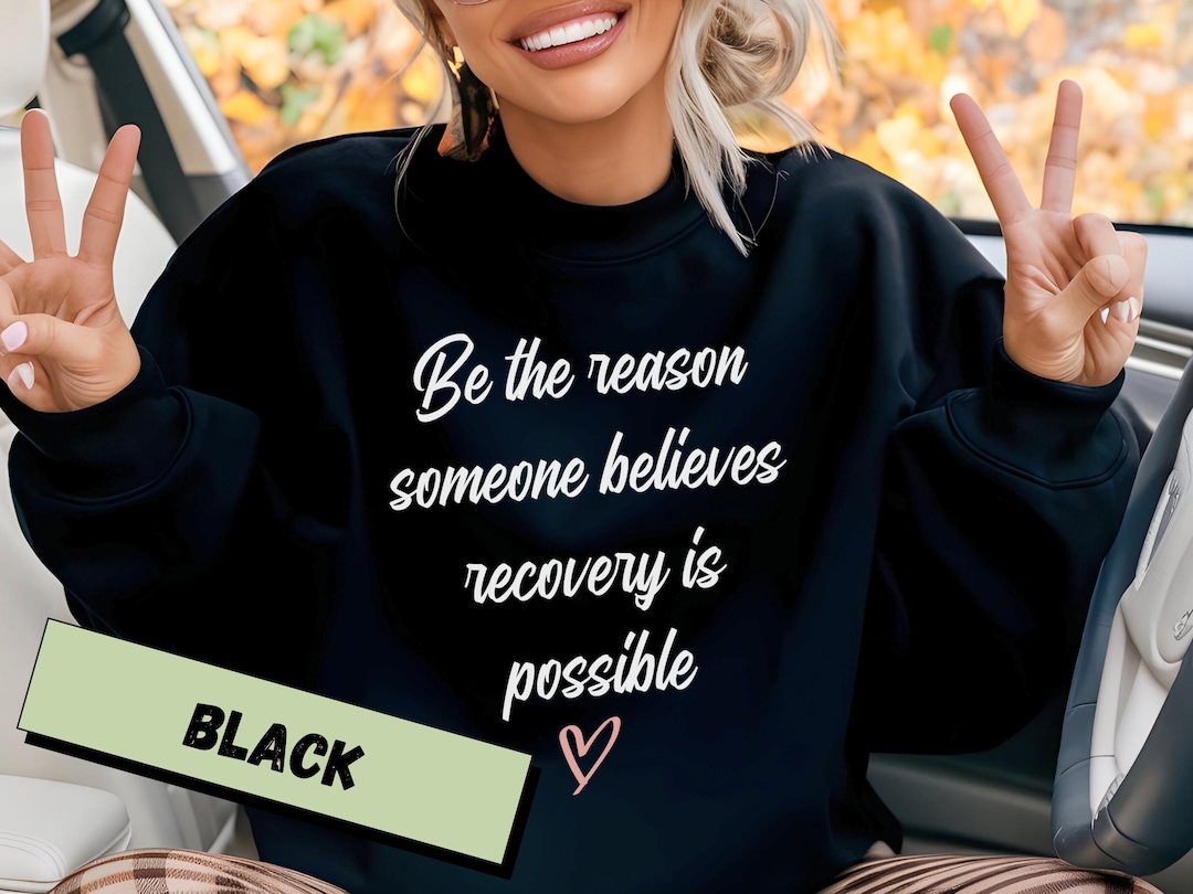 Recovery Motivating Sweatshirt Recovery Clothes Inspiring Sobriety ...
