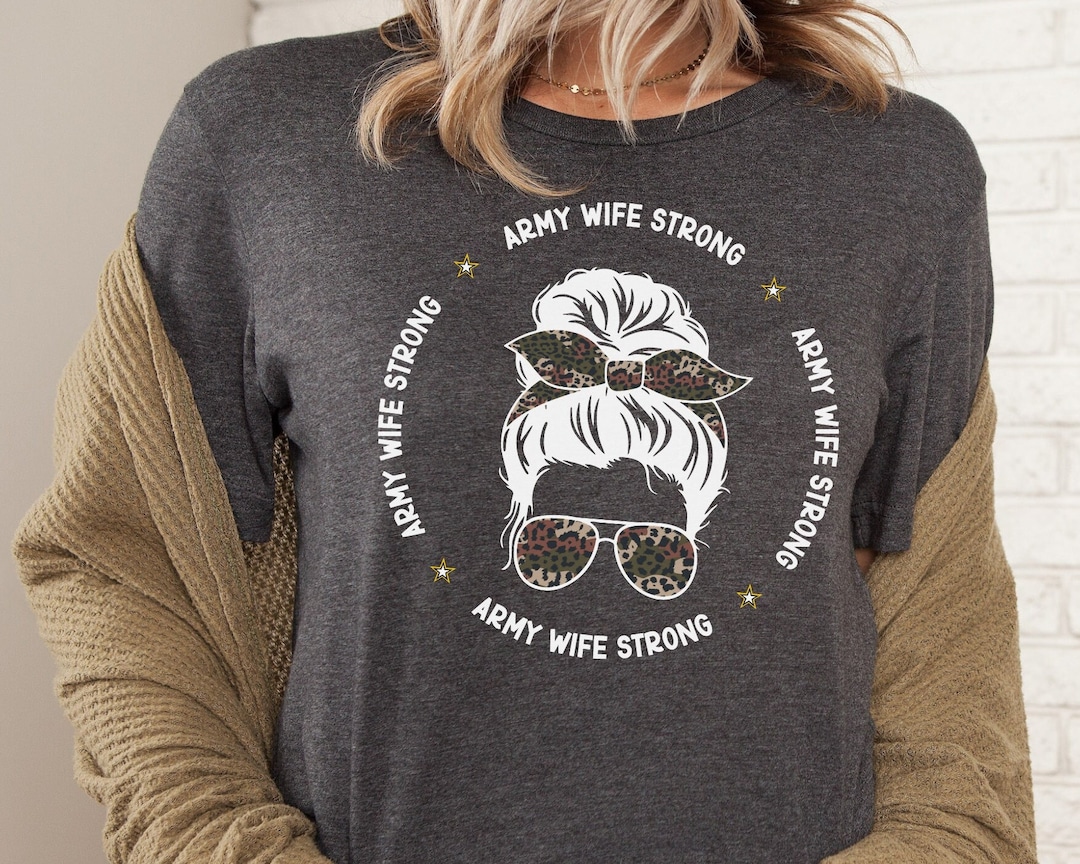 Army Clothing Army Wife Army Ranger Wife Military Wife Veteran Wife ...