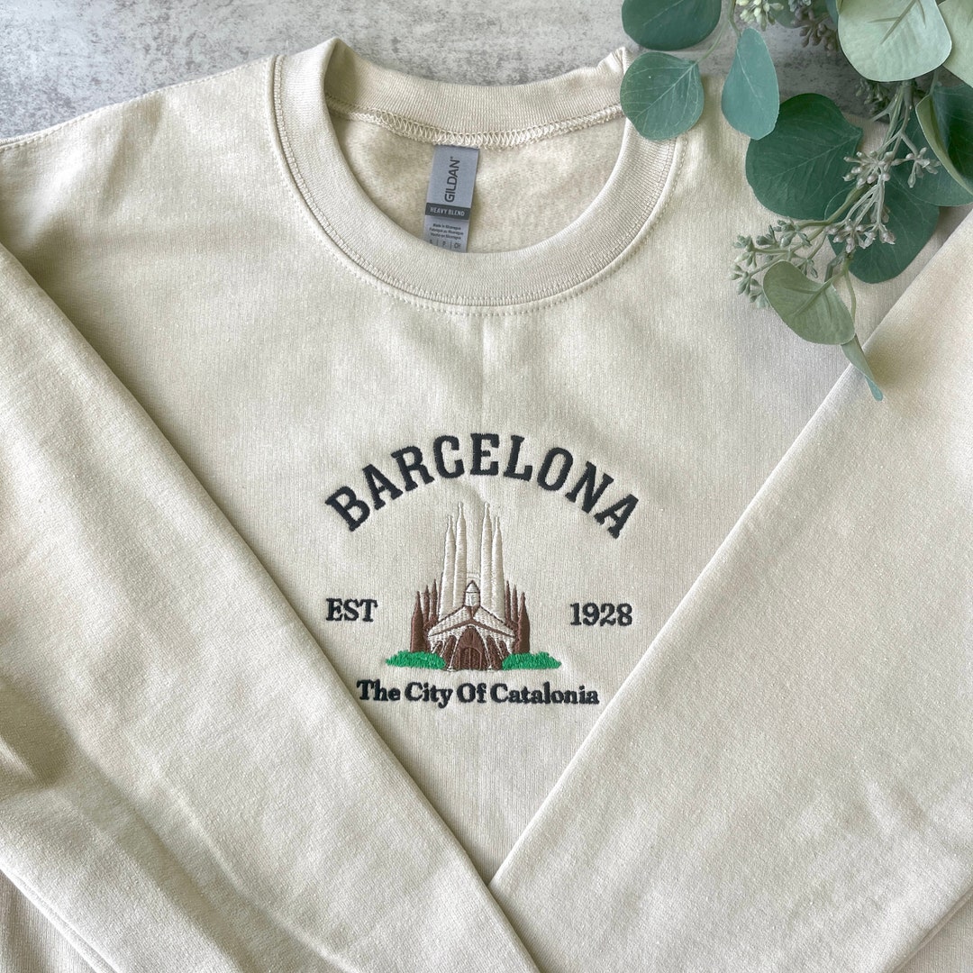 Barcelona Embroidered Sweatshirt, Barcelona Spain Sweatshirt, Barcelona ...