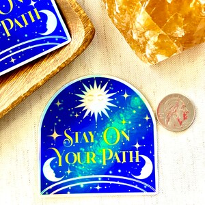 Celestial stay on Your Path Vinyl Holographic Sticker - Etsy