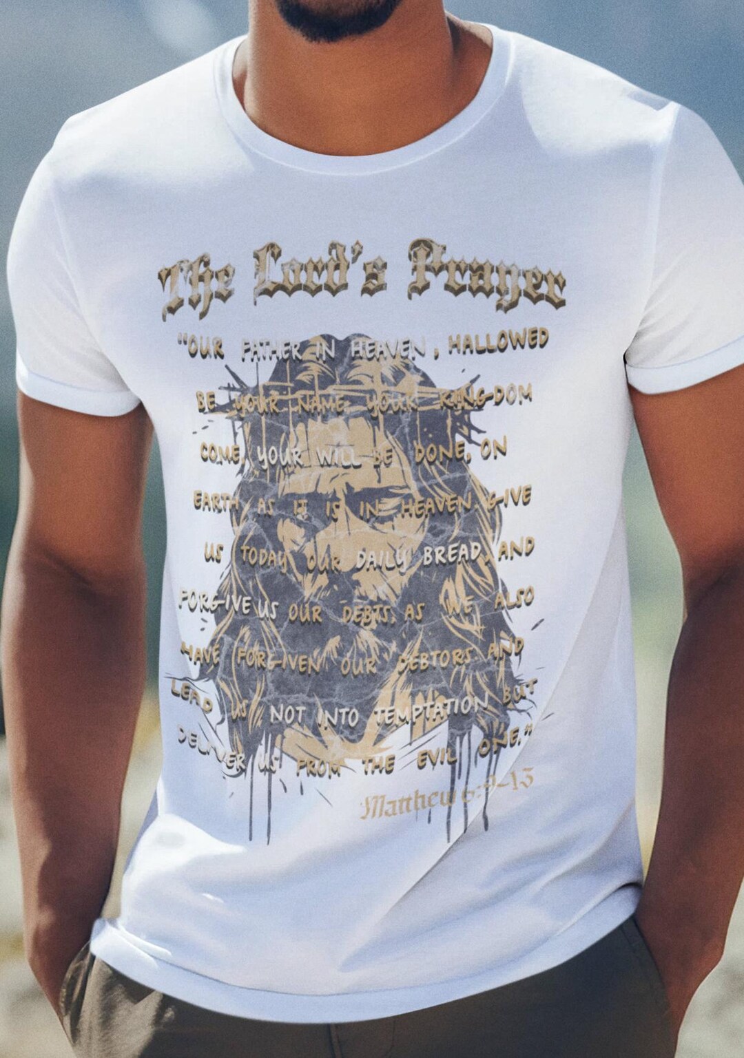 Urban Christian T-shirt Featuring Jesus Christ and the Lord's Prayer ...
