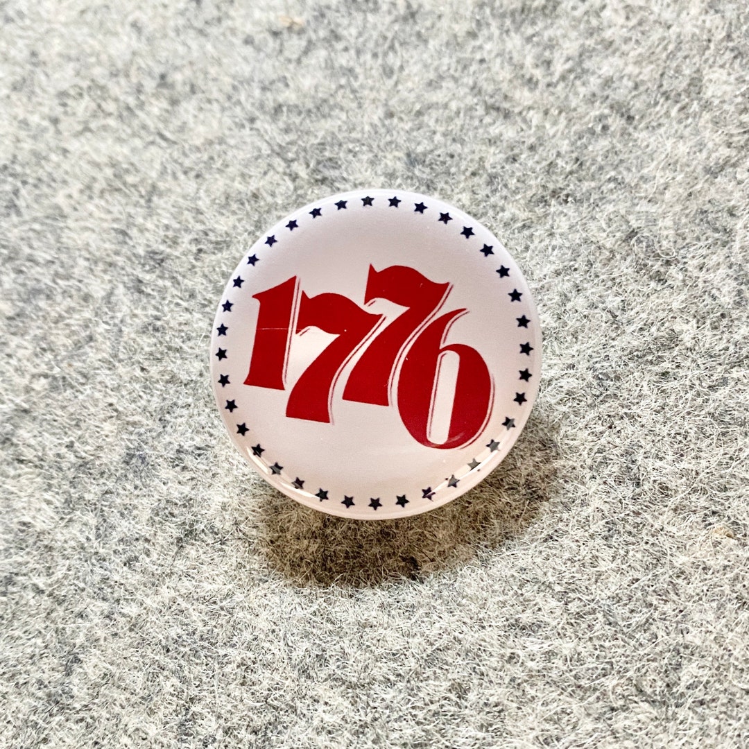 1776 Pinback Button | USA Patriotic Pins | 4th of July Pins | American ...