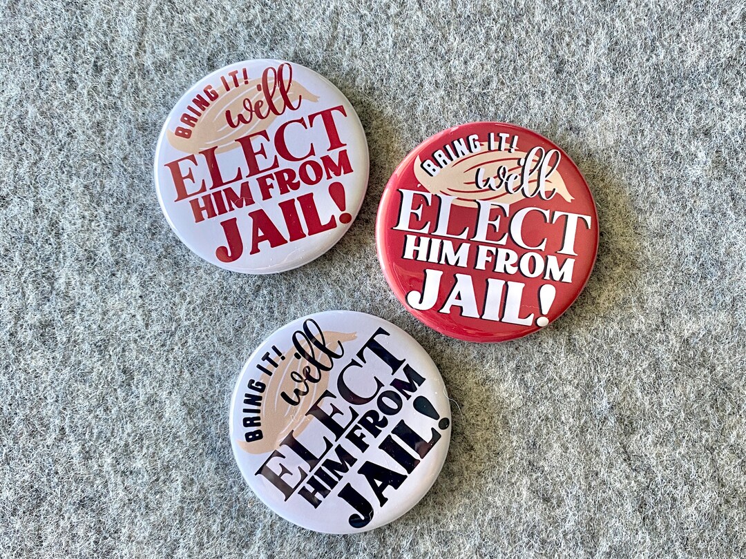 Trump Pin Jail Election Button for MAGA Rallies Trump Pinback Buttons ...