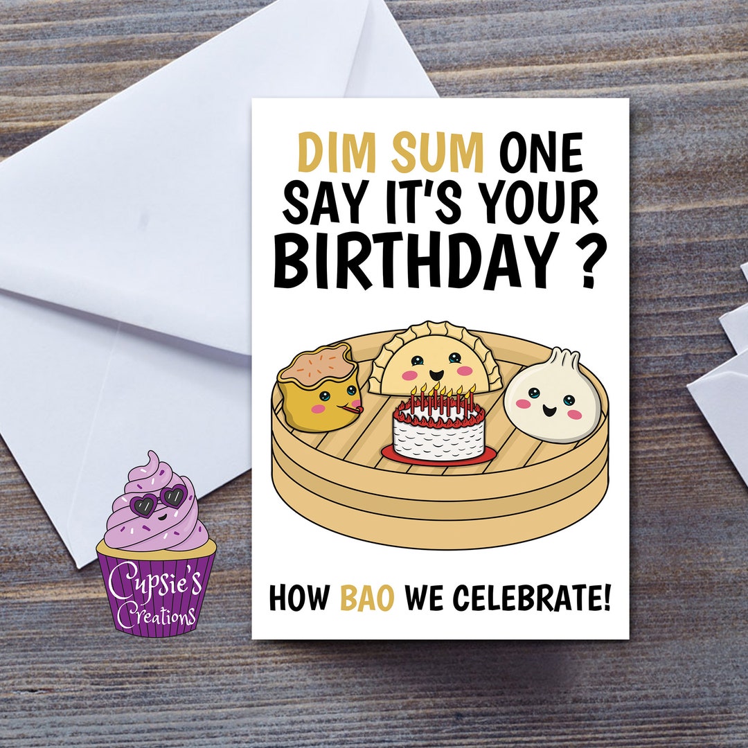 Cute Dim Sum Dumpling Birthday Card - Bao Bun Card - Chinese Food Card ...