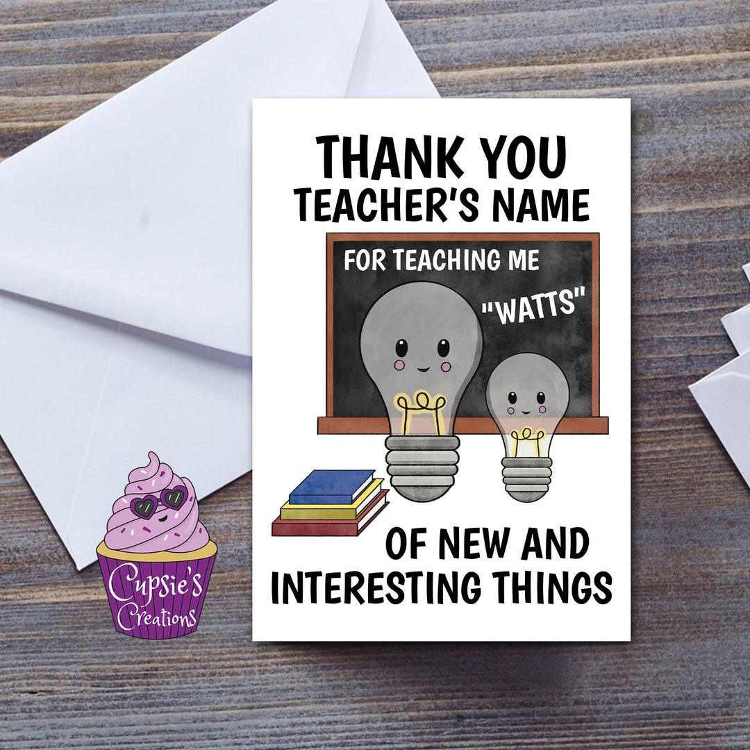 Personalised Thank You Teacher Card, Watts Light Bulb Pun for Science ...