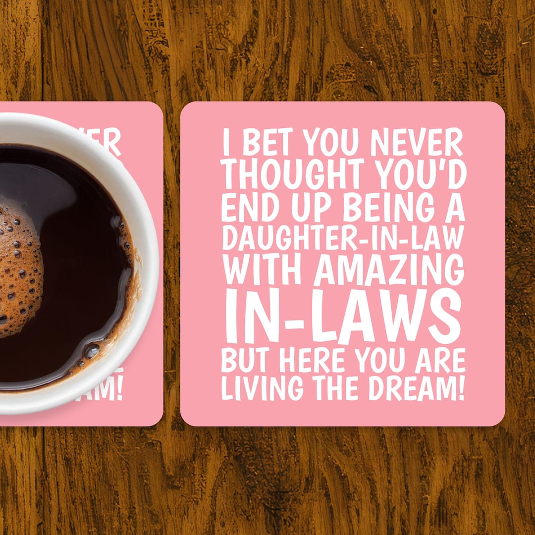 Funny Daughter-in-law Coaster: Living the Dream In-laws Joke - Etsy