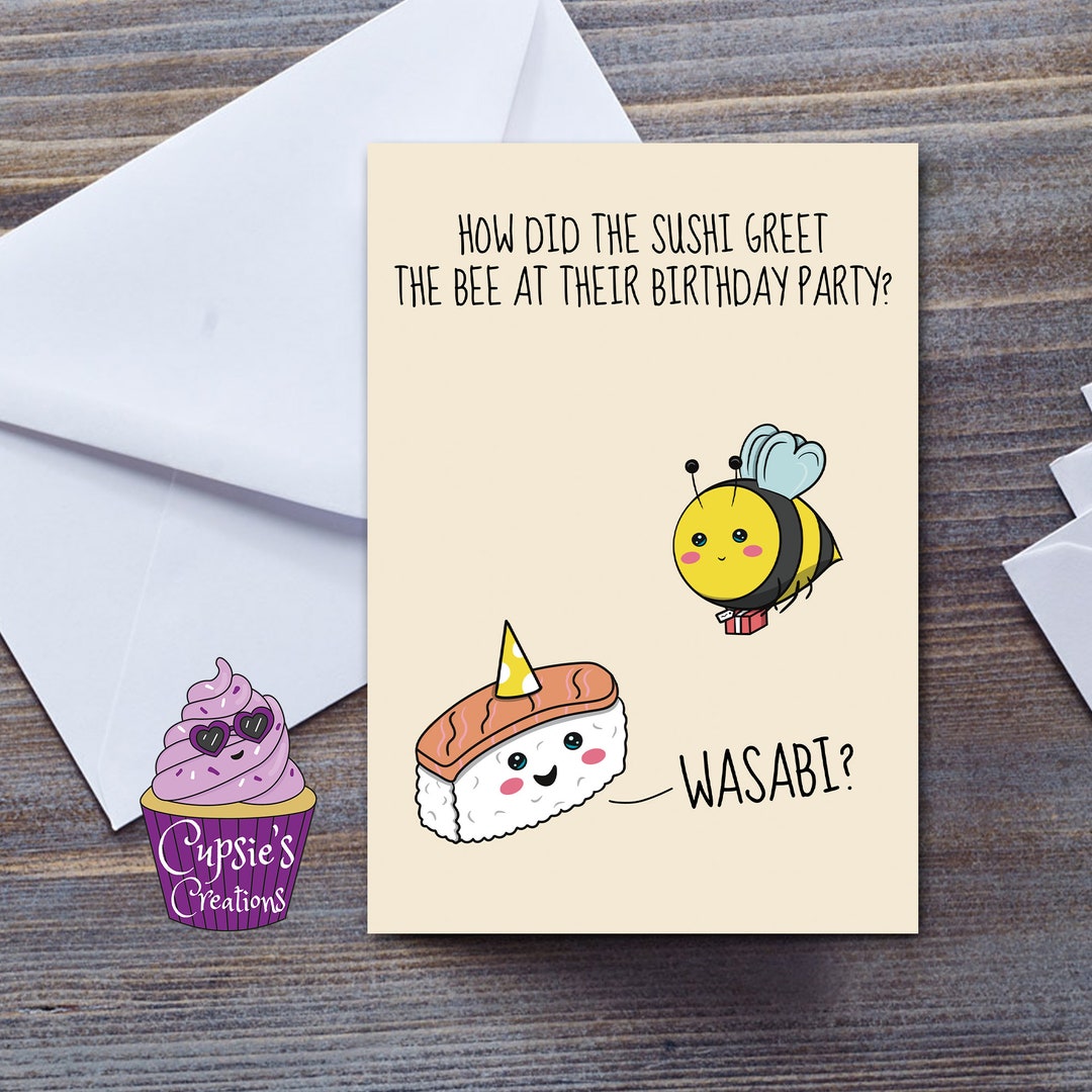 Japanese Sushi Birthday Card - Wasabi Bee Joke - Happy Birthday Card ...