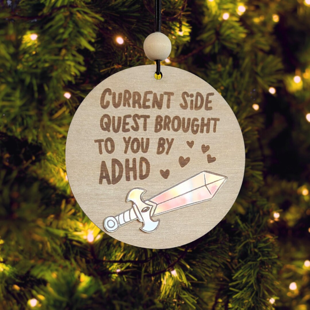 Current Side Quest Brought to You by ADHD - Christmas Ornament - Etsy