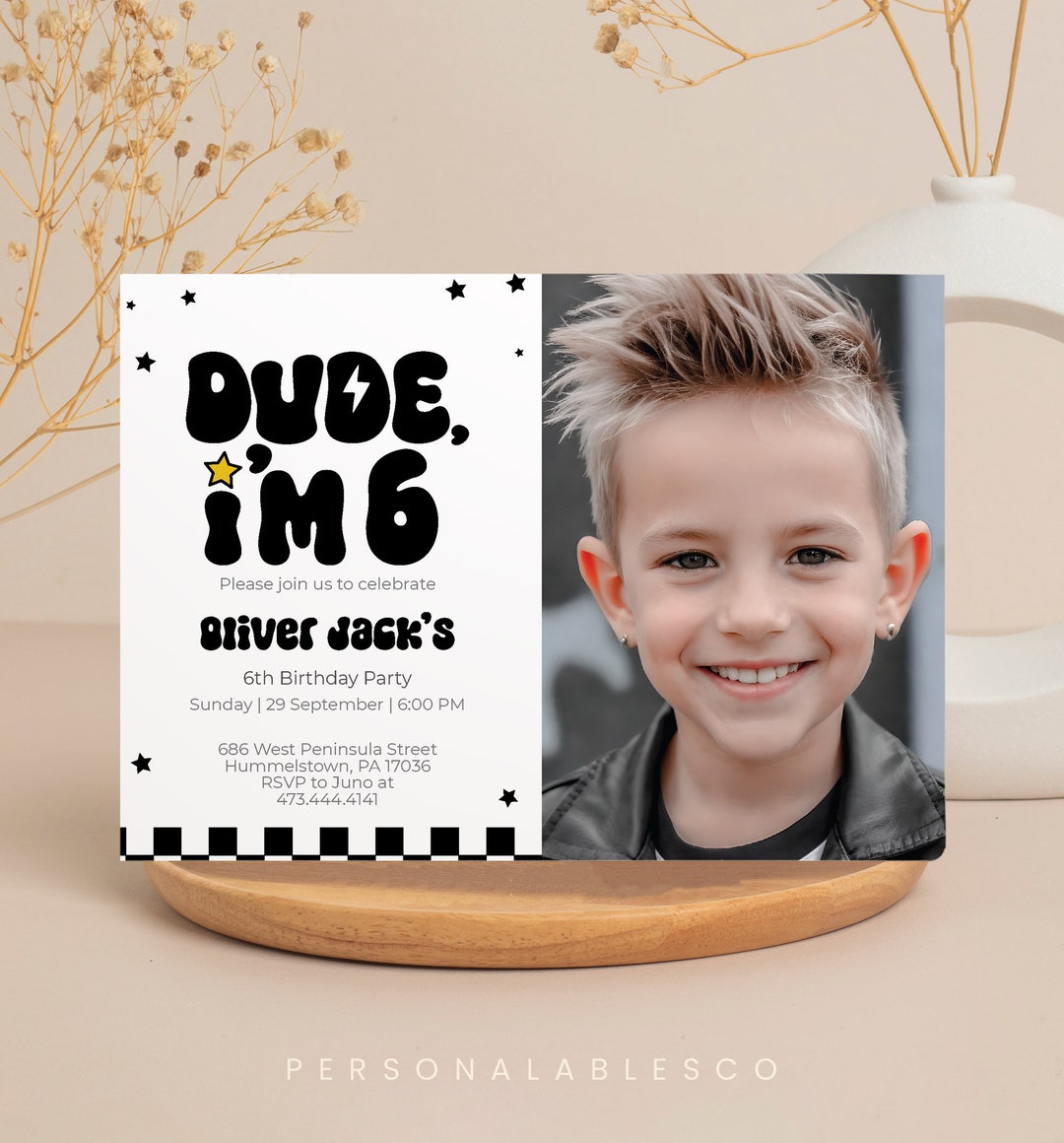 Editable Happy Dude 6th Birthday Invitation With Picture Cool Boy Sixth ...