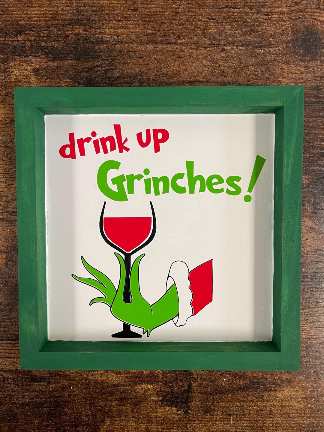 Drink up Grinches Sign Christmas Grinch Decor Grinch Sign - Etsy