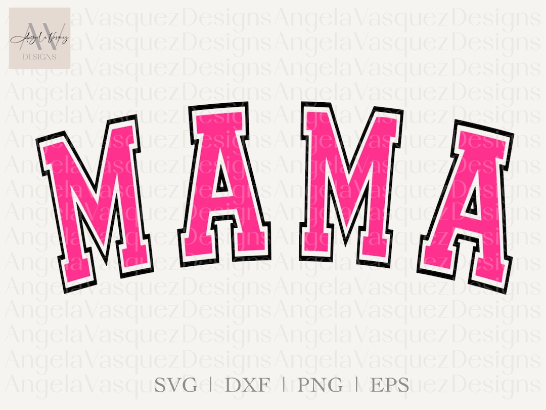 Mama SVG, Mama Varsity College Font Block Letters, Mama Shirt SVG Cut ...