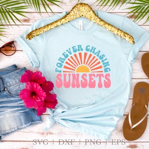 Forever Chasing Sunsets SVG Cut File and PNG Sublimation Design, Svg ...