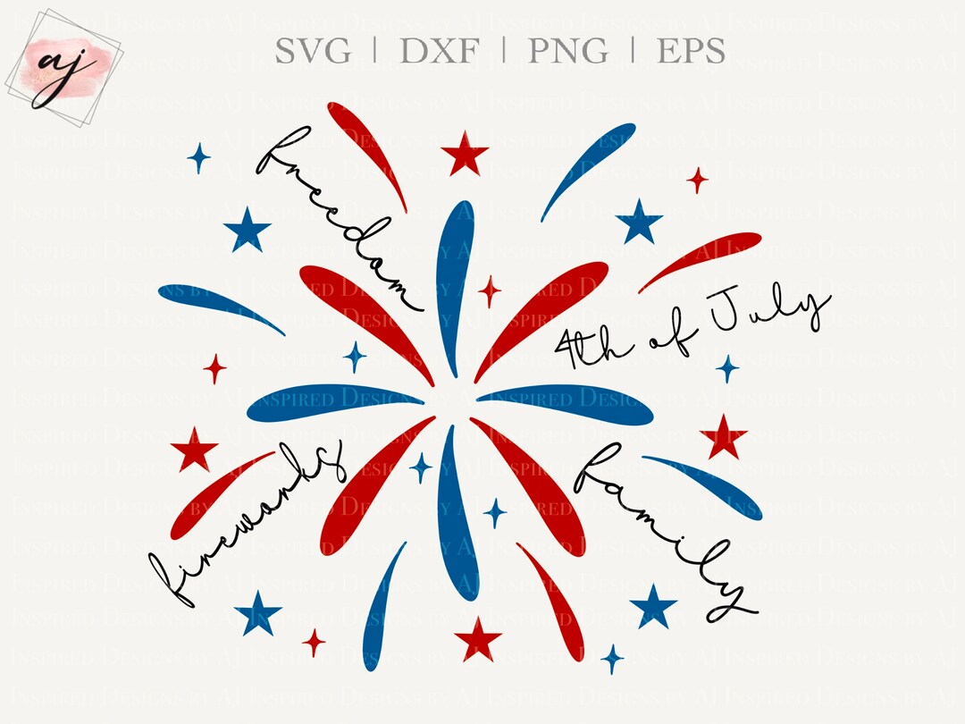 Fireworks With Cursive Words Freedom, 4th of July, Family, USA SVG Cut ...