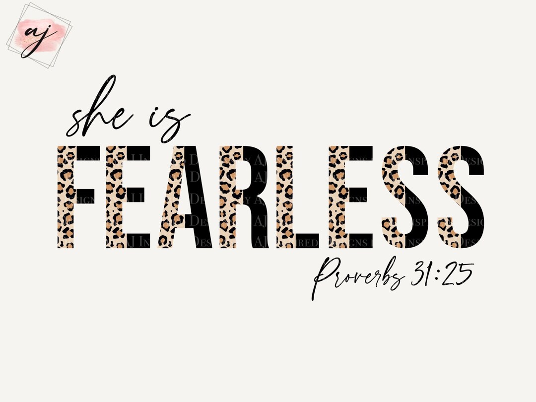 She is Fearless PNG Sublimation, Proverbs 31:25, Black and Half Leopard ...