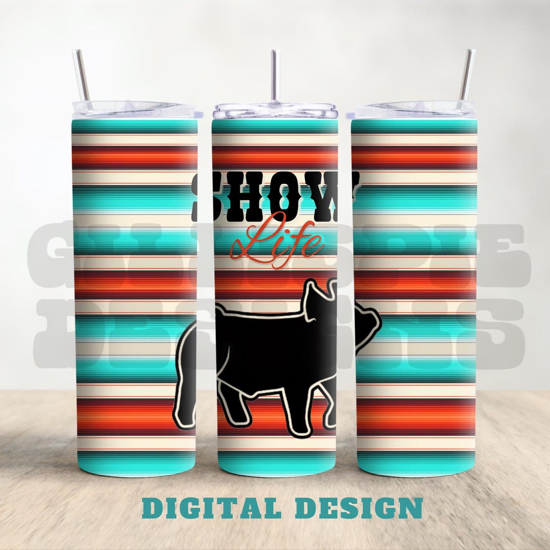 Show Life Pig, Serape Pig Design, Show Pig, Pig, Digital Design - Etsy