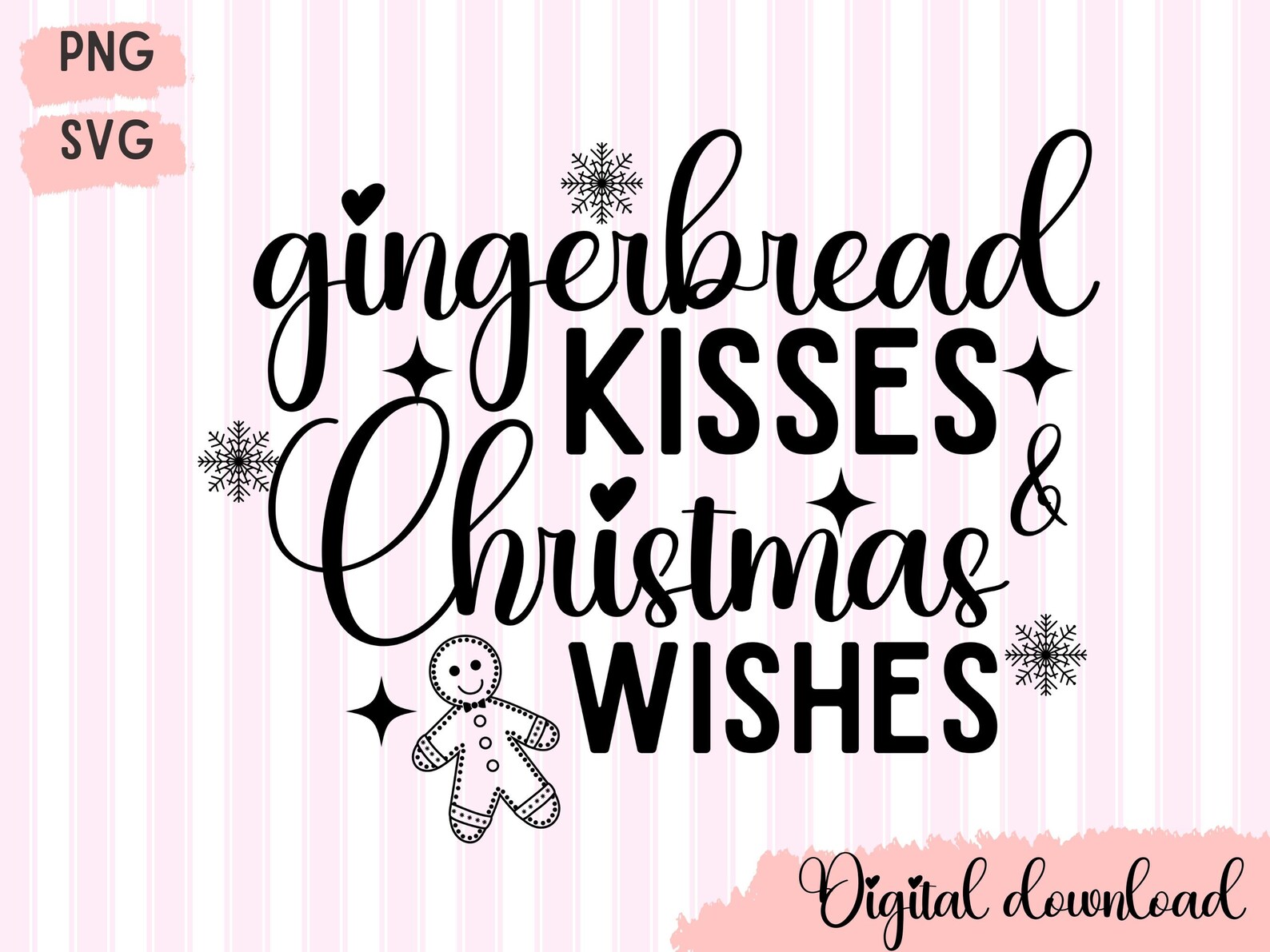 Gingerbread Kisses Christmas Wishes SVG PNG: Bakery Decor (digital ...